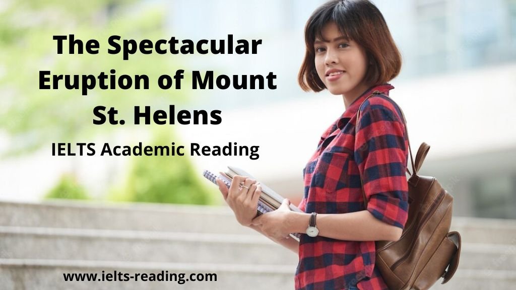 The Spectacular Eruption of Mount St. Helens IELTS Reading