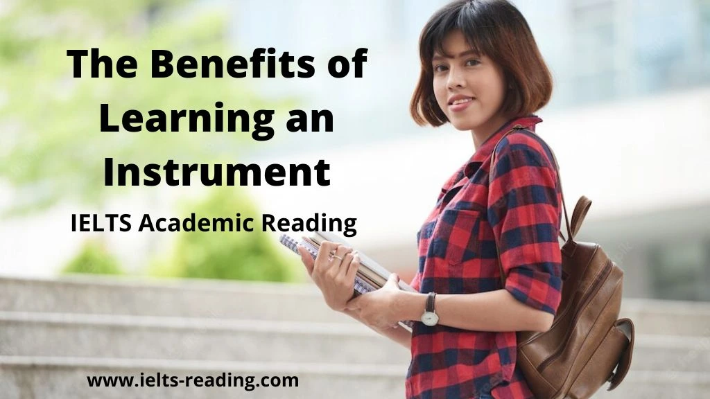 The Benefits of Learning an Instrument IELTS Reading