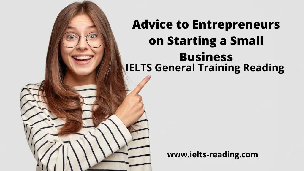 Advice to Entrepreneurs on Starting a Small Business IELTS Reading